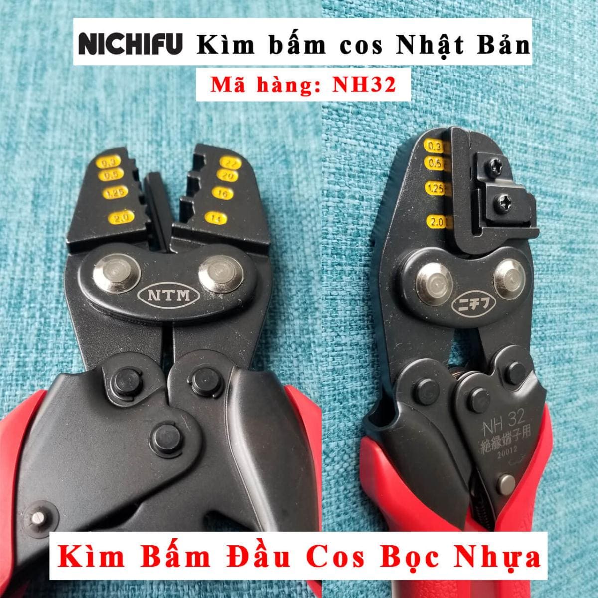 Kìm bấm cos NH 32 Nichifu Nhật Bản đầu cốt có bọc nhựa