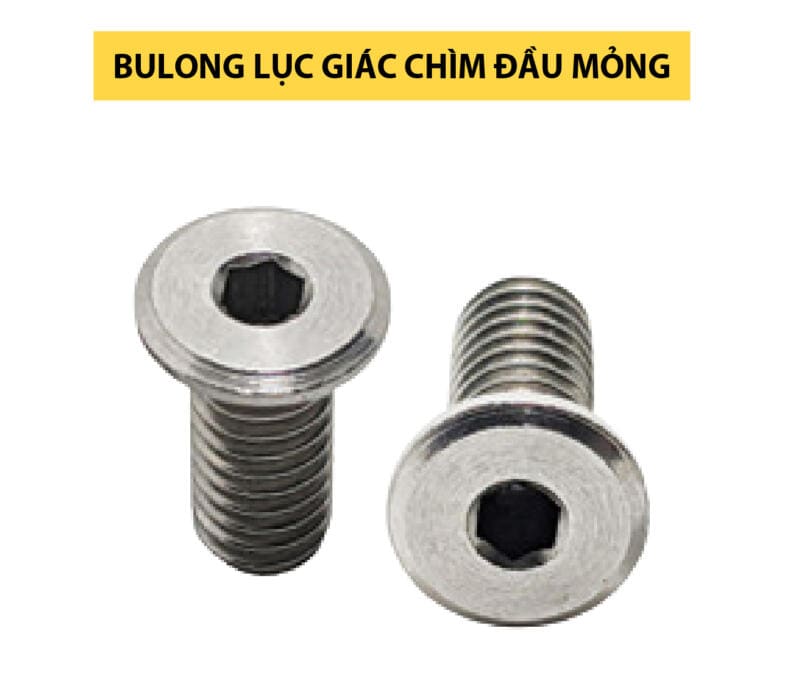 Bulong lục giác chìm gồm các loại đầu trụ bằng Col dù Mo mỏng - DUOTECH